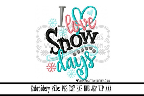 Snowflake Embroidery Design 5x7 6x10 I Love Snow Days | Etsy