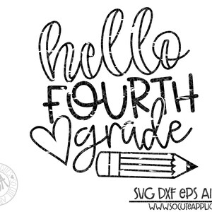 Back to School, Hello 4th Grade SVG, School Cut File, School Shirt, Svg ...