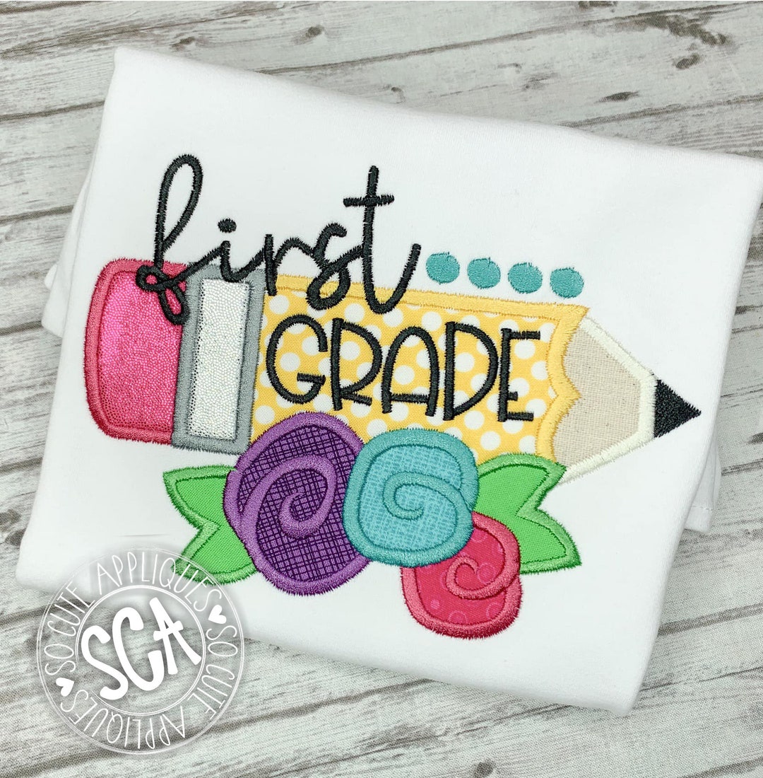 Back to School, First Grade Pencil With Flowers Embroidery Design ...