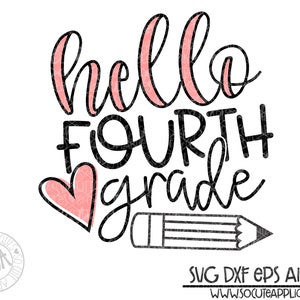 Back to School, Hello 4th Grade SVG, School Cut File, School Shirt, Svg ...