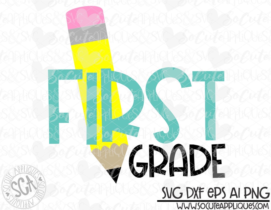 Back to School, 1st Grade Svg, Pencil, School Svg, First Grade Svg, 1st ...