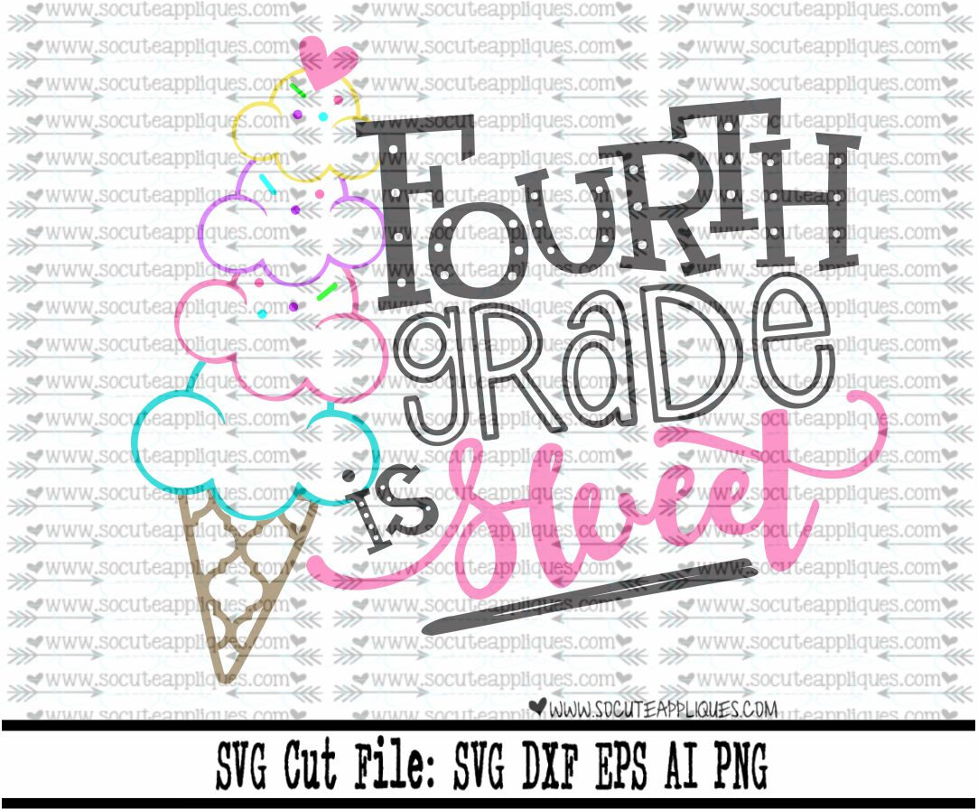 Back to school SVG 4th Grade is sweet SVG 4th grade cut | Etsy