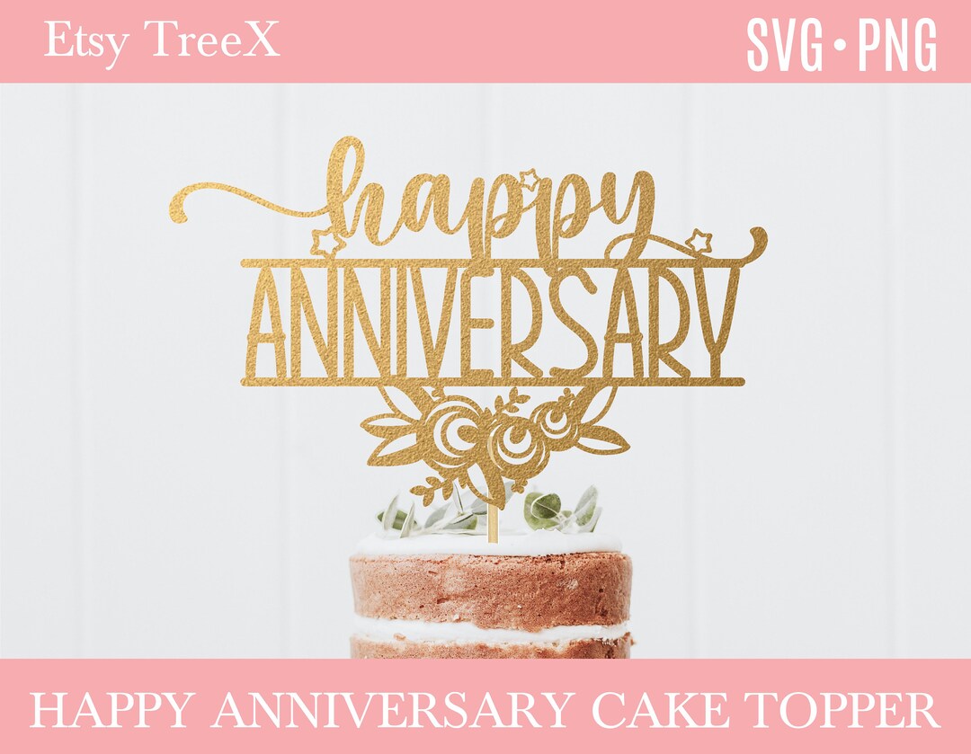 Happy Anniversary Cake Topper Svg by Oxee, Wedding Anniversary Cake ...