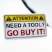 Funny Need A Tool Sticker Toolbox Tool Box Warning Attention Shop ...
