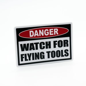 Watch for Flying TOOLS Vinyl Sticker Funny Mechanic Garage Shop Decal ...