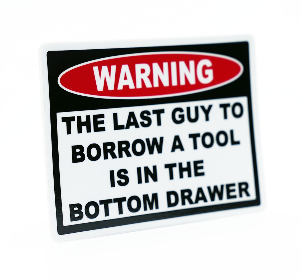 Borrow A Tool Vinyl Sticker Decal Graphic Funny Mechanic - Etsy