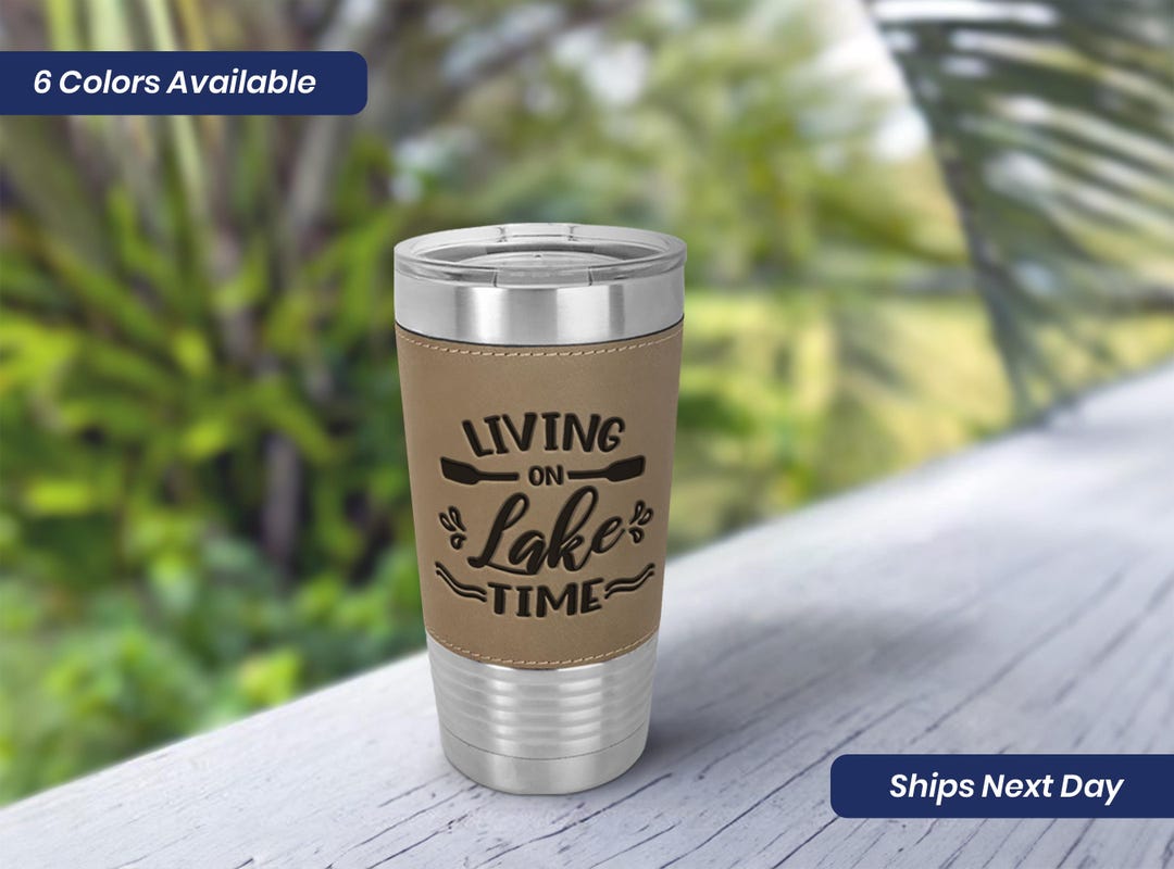 Tumblers Travel Mugs Tumblera Insulated Drinkware Living on Lake Time ...