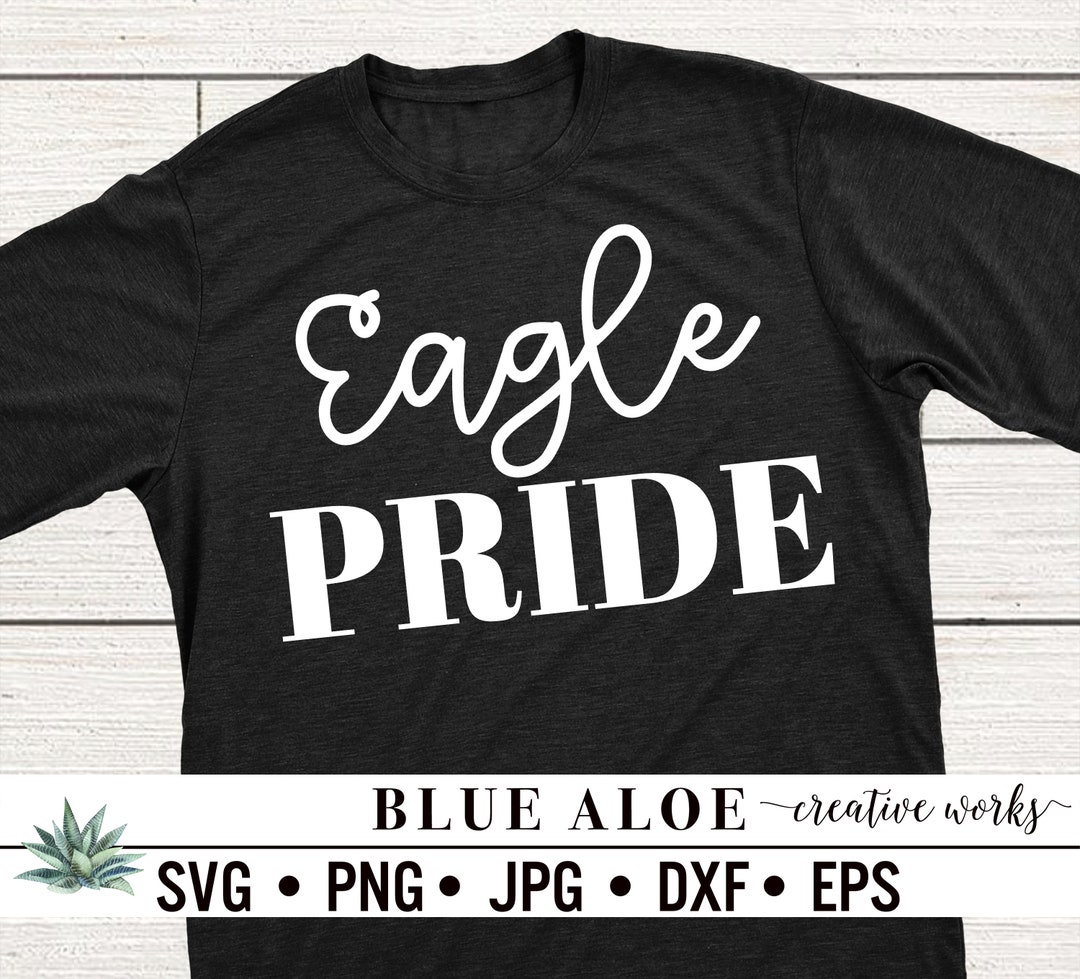 Eagle Pride Svg Eagle Svg, School Mascot Svg Cut File for Cricut and ...