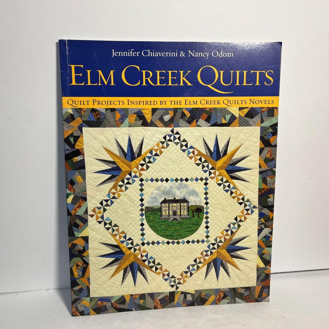 Elm Creek Quilts Book by Jennifer Chiaverini Nancy Odom 2002 - Etsy New ...