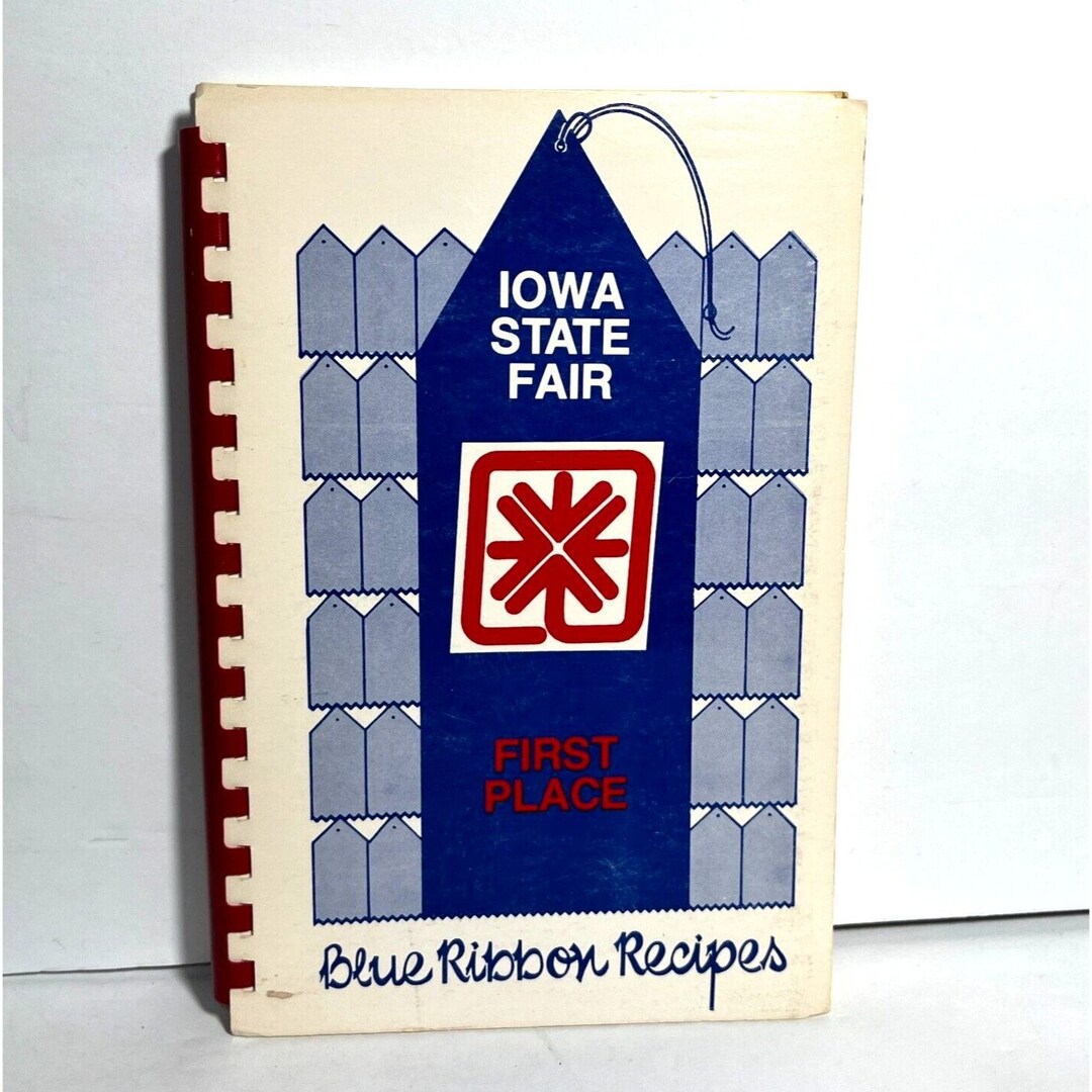 Iowa State Fair First Place Blue Ribbon Recipes 1982 Spiral Cookbook - Etsy