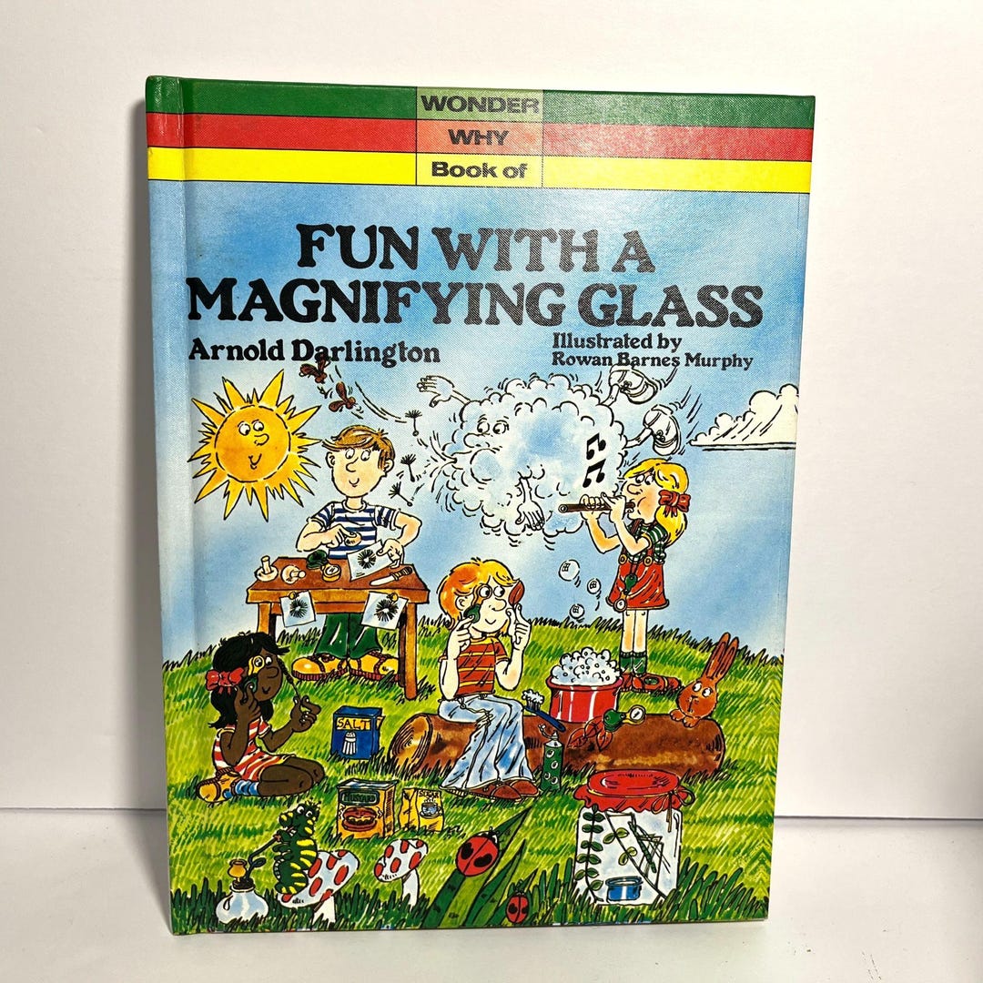 Wonder Why Book of Fun With A Magnifying Glass by Arnold Darlington ...