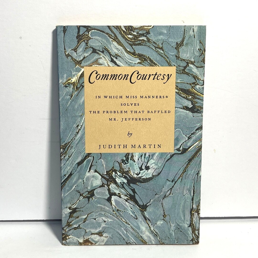 Common Courtesy by Judith Martin 1985 Paperback - Etsy