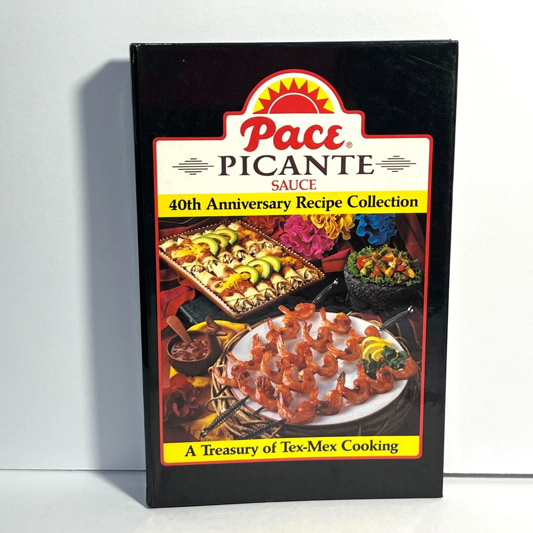 Pace Picante Sauce 40th Anniversary Recipe Collection Cookbook - Etsy