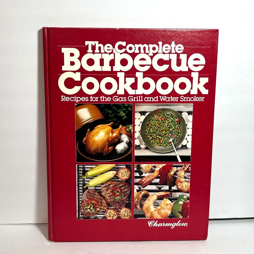 The Complete Barbecue Cookbook Recipes for Gas Grill Water Smoker - Etsy
