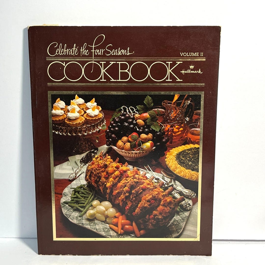 Celebrate the Four Seasons Cookbook Volume II by Hallmark 1979 - Etsy