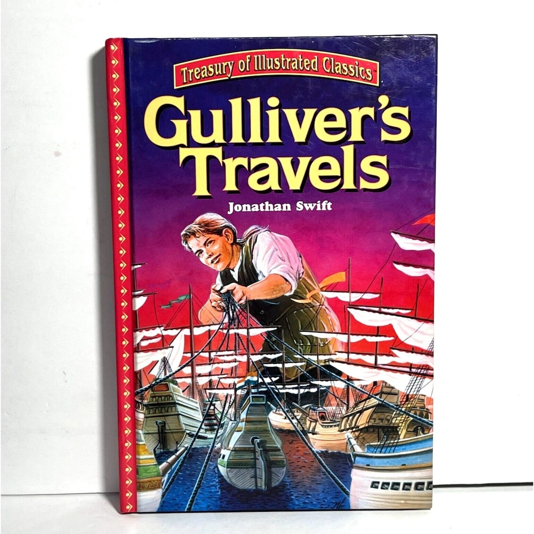 Gullivers Travels by Jonathan Swift Treasury of Illustrated Classics ...