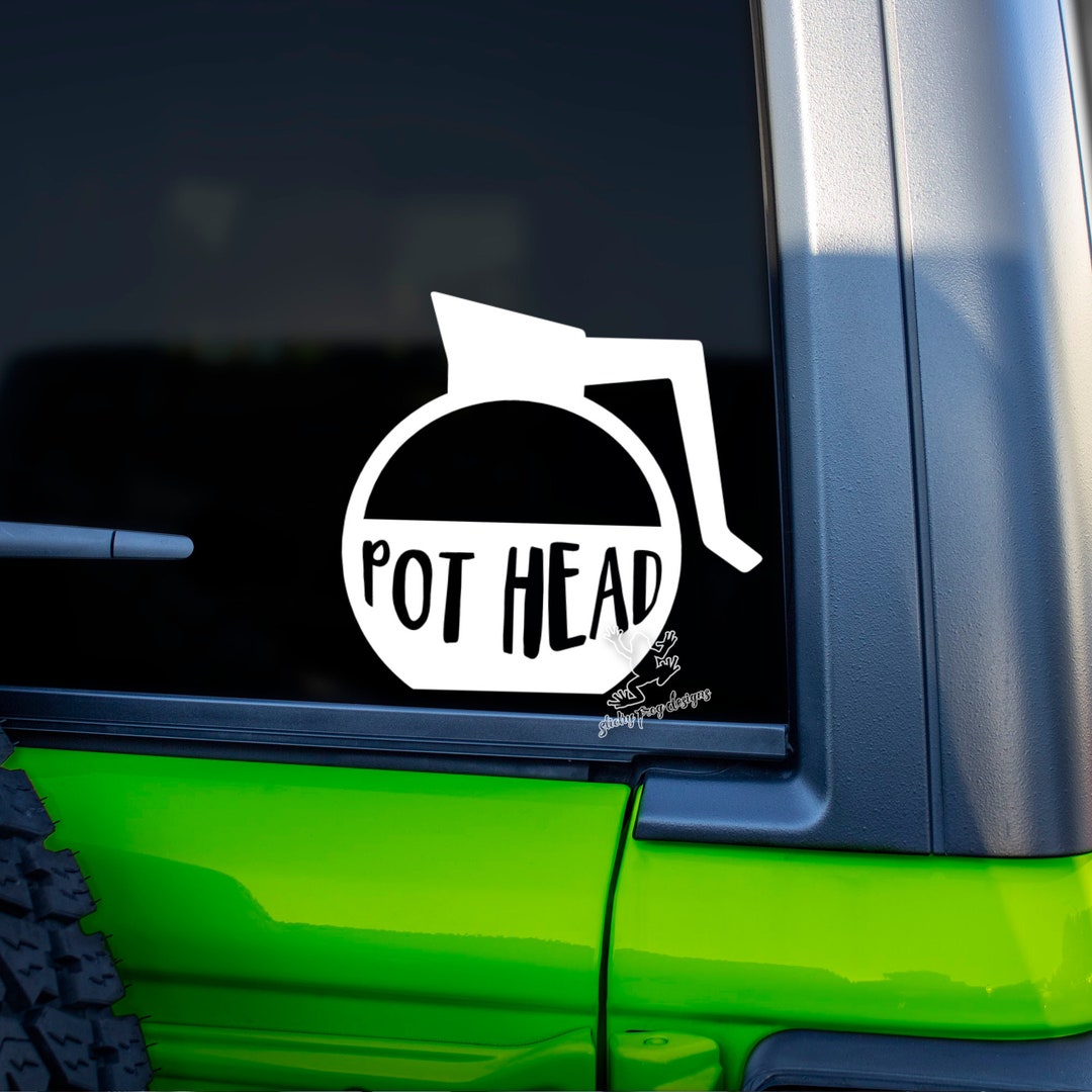 Pot Head Decal for Cars, Tumblers, Laptops and More - Funny Coffee ...
