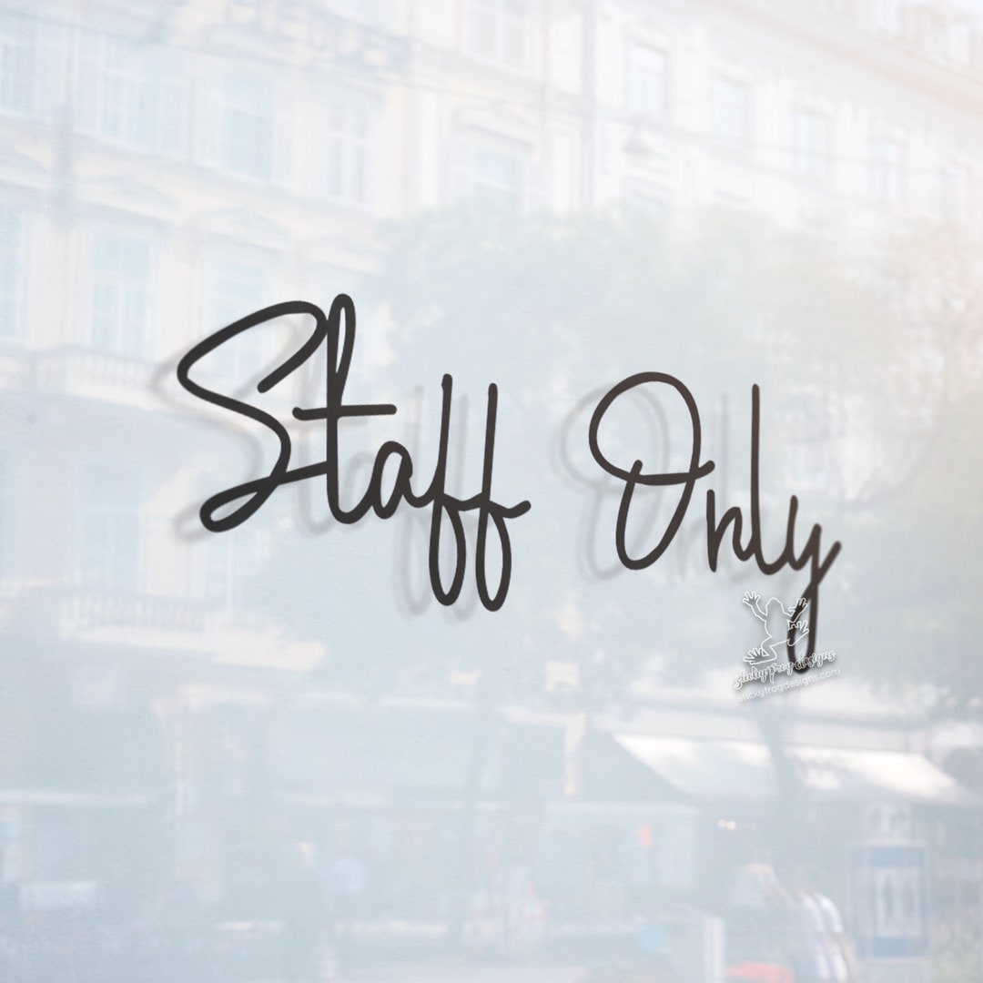 Staff Only Business Decal - Vinyl Sticker for Restricted Access ...