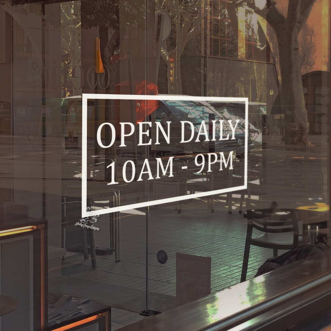 Open Daily Decal Personalized Business Signage Custom Open Close Hours ...