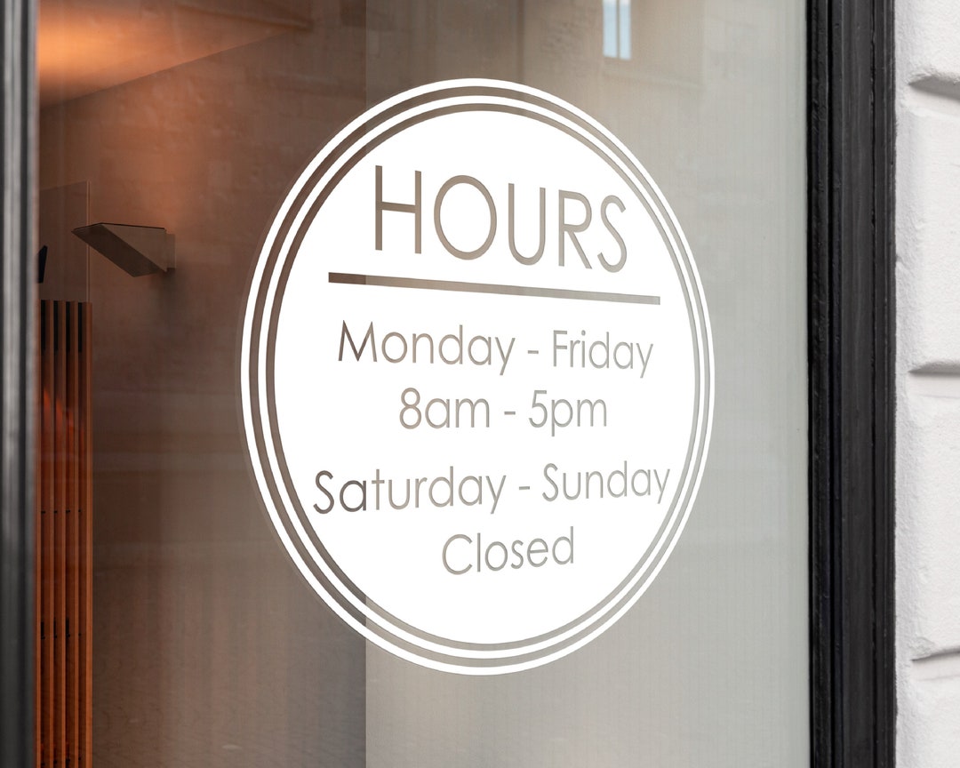 Circle Store Hours Decal Personalized Business Signage Custom Open ...