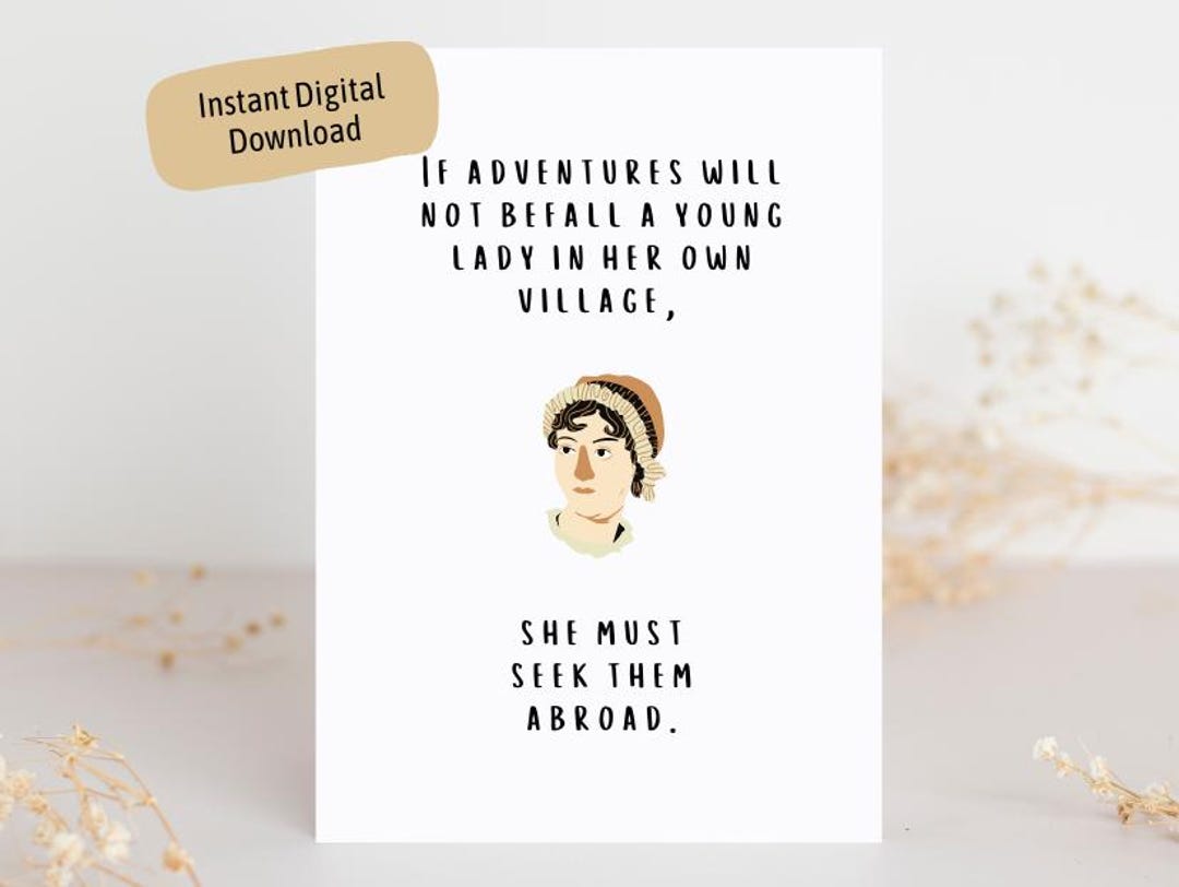 PRINTABLE Jane Austen Quote Farewell Greeting Card Adventure Awaits ...