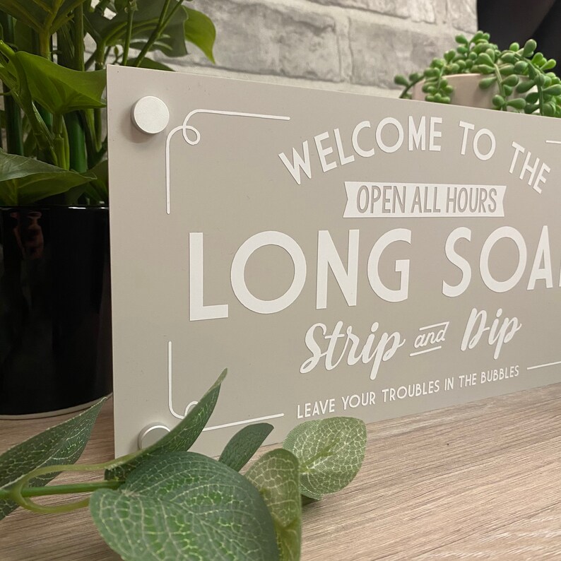 Welcome to the Long Soak Garden Sign Acrylic Signage - Etsy