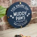 For Rinsing Muddy Paws Garden Sign | Personalised Sign | Dogs | Pets ...