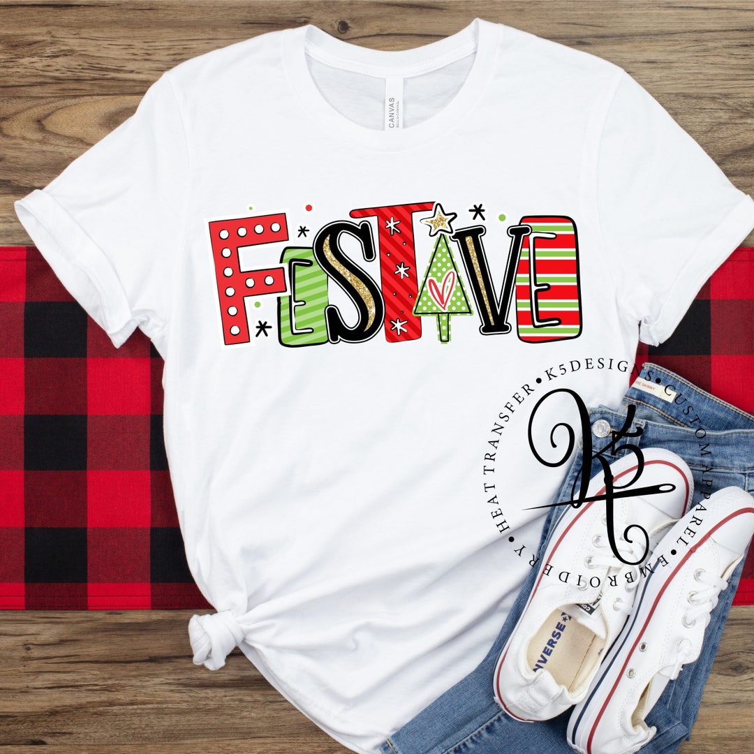 Feeling Festive / Festive AF / Festive Shirt / Christmas Shirt / Cute ...