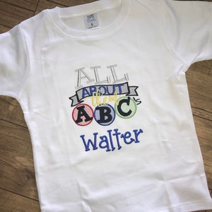 First Day of School Shirt / All About Them Abc's / First Day of Pre K ...