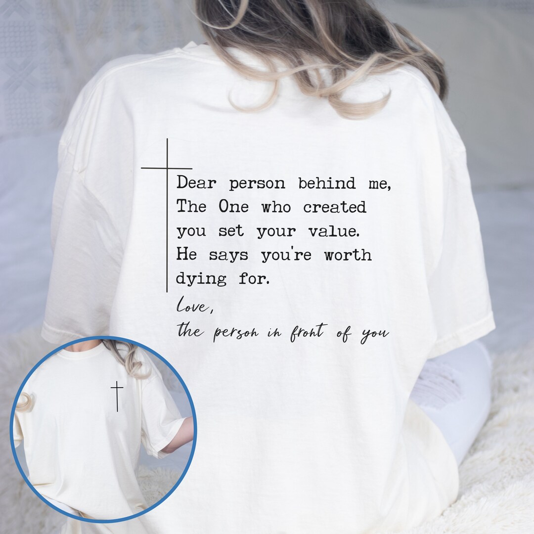 Christian Tshirt, Person Behind Me, Christian T-shirt, Christian Shirt ...