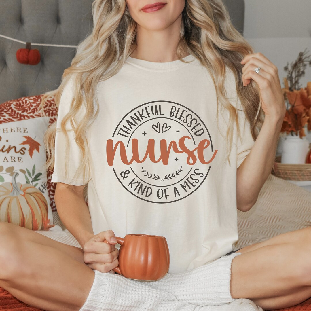 Thankful Nurse Tshirt, Thankful Grateful, Nurse Shirt, Thanksgiving ...