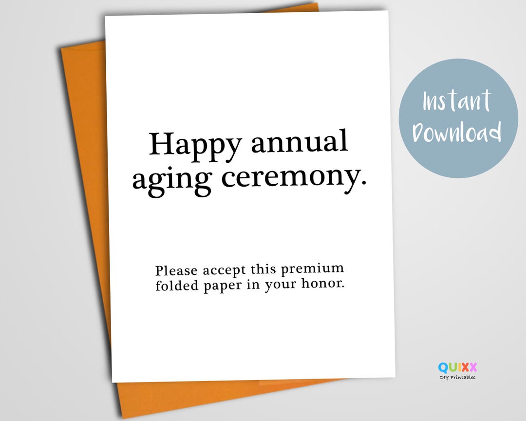 Funny Birthday Card, Aging Ceremony, Sarcastic, Snarky, Witty ...