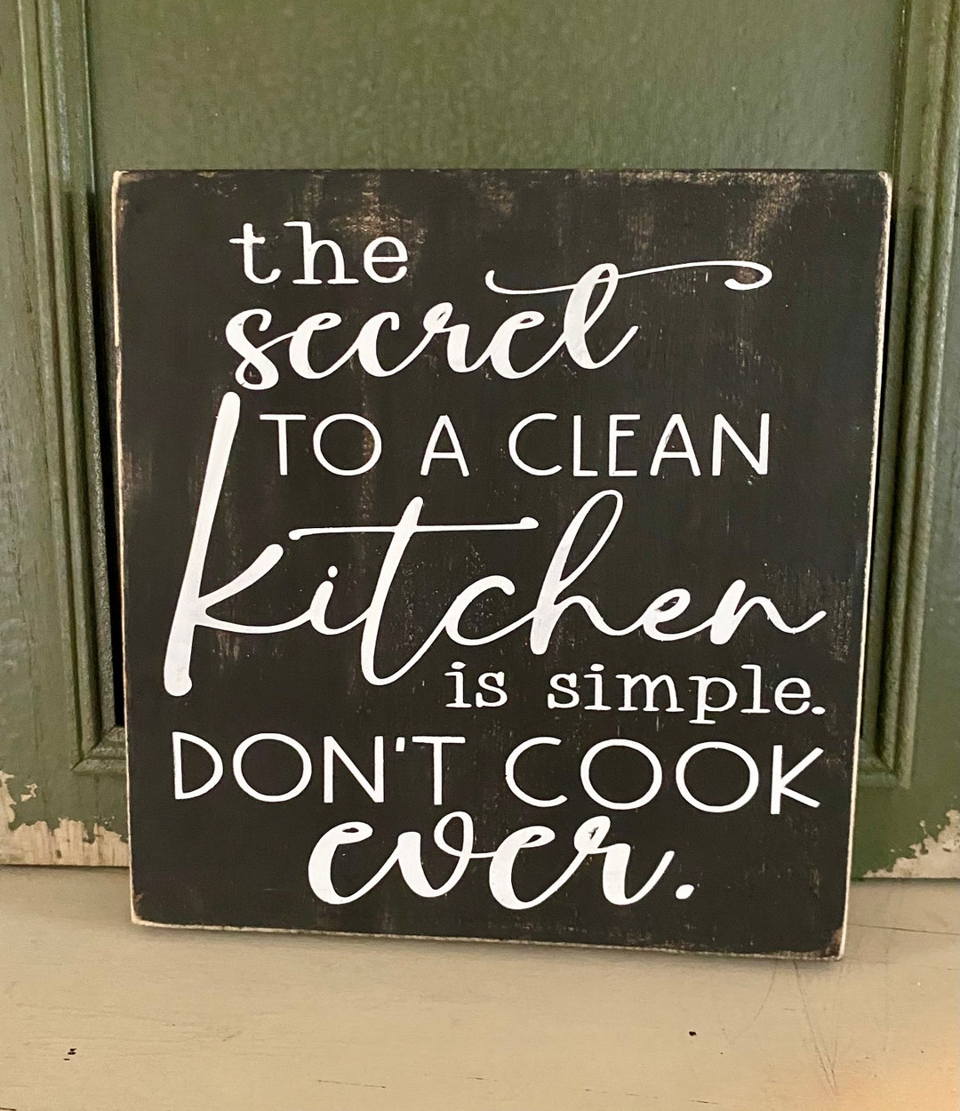 The Secret to a Clean Kitchen Sign, Kitchen Sign, Humorous Sign ...