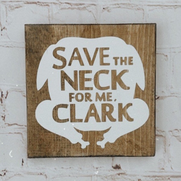 Save the Neck for Me Clark - Etsy