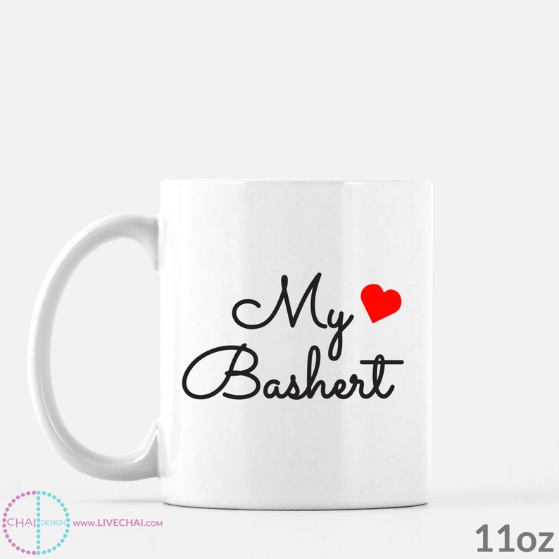 My Bashert With Heart Mug - Jewish, Hebrew, Yiddish Saying - My Destiny ...