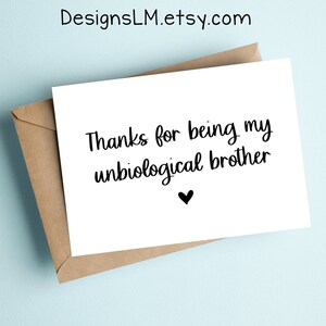 PRINTED Thanks for Being My Unbiological Brother 5x7 Greeting Card Cute ...