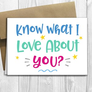PRINTED Know What I Love About You? EVERYTHING! - 5x7 Greeting Card ...
