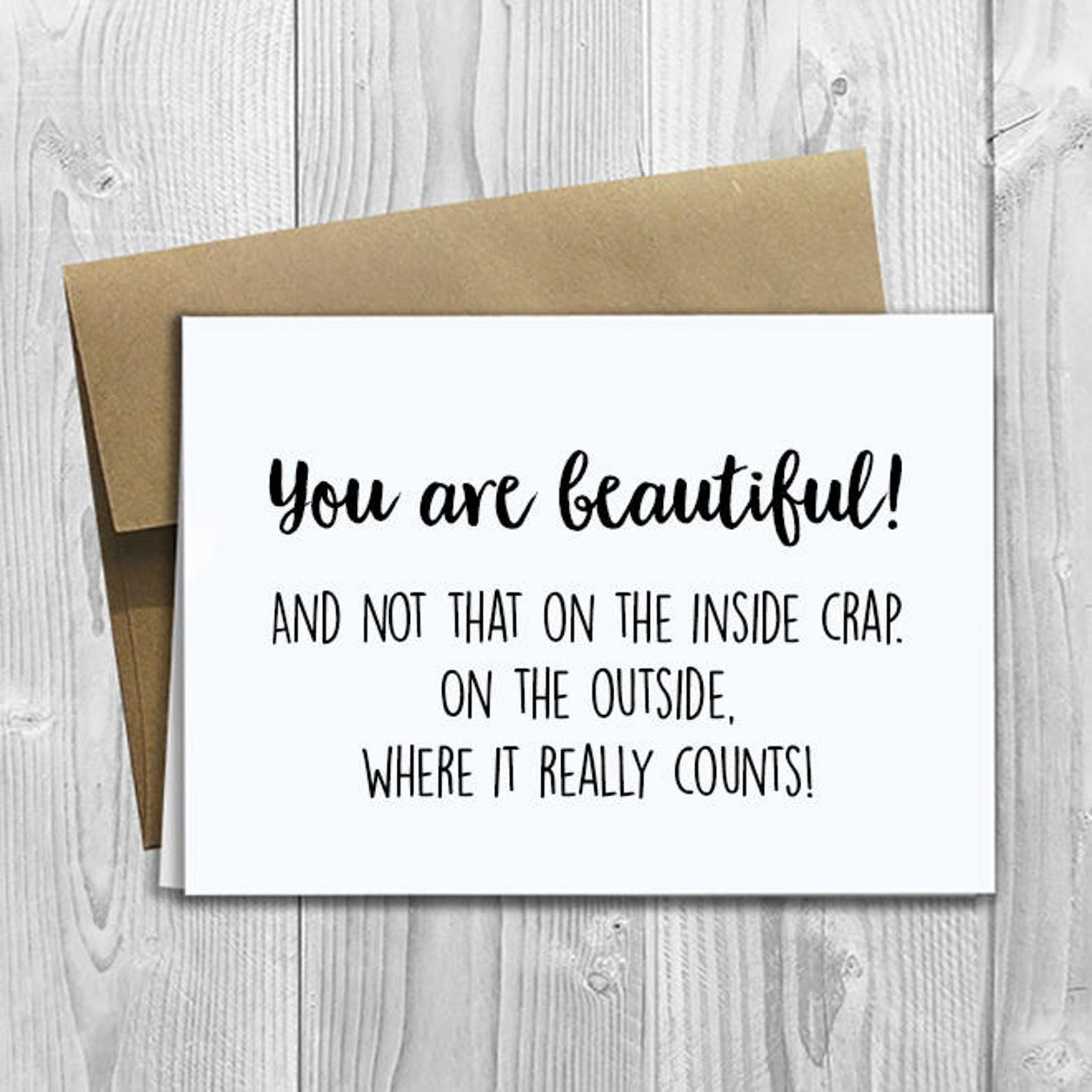PRINTED You Are Beautiful on the Outside Where It Really - Etsy