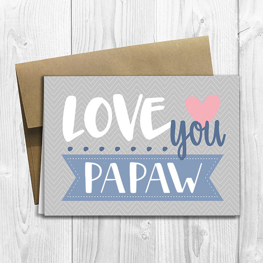 Love You Papaw Simply Stated Father's Day / Birthday / Any Occasion ...