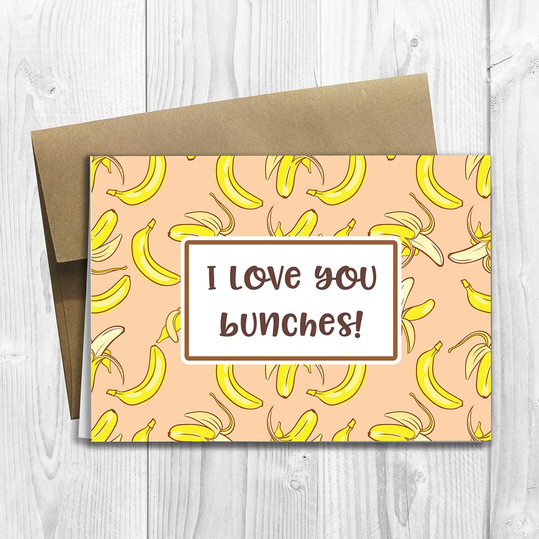 PRINTED I Love You Bunches 5x7 Greeting Card Cute Funny - Etsy
