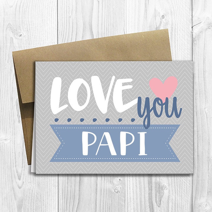 I Love You Papi Quotes