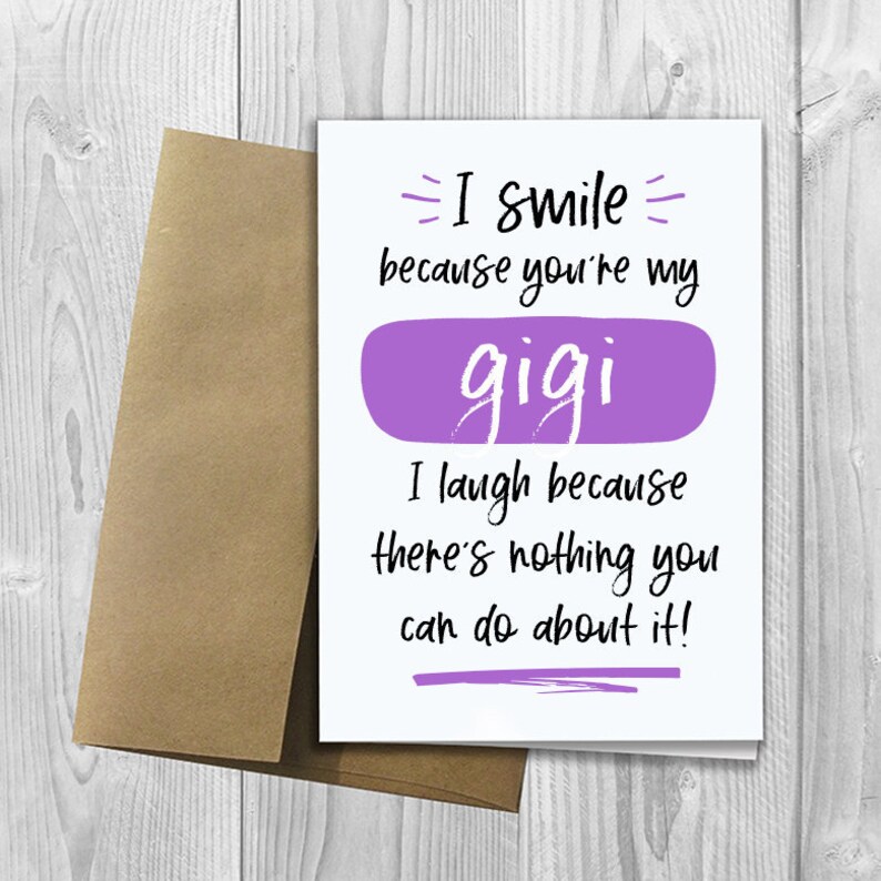 PRINTED I Smile Because You're My Gigi 5x7 Greeting Card | Etsy