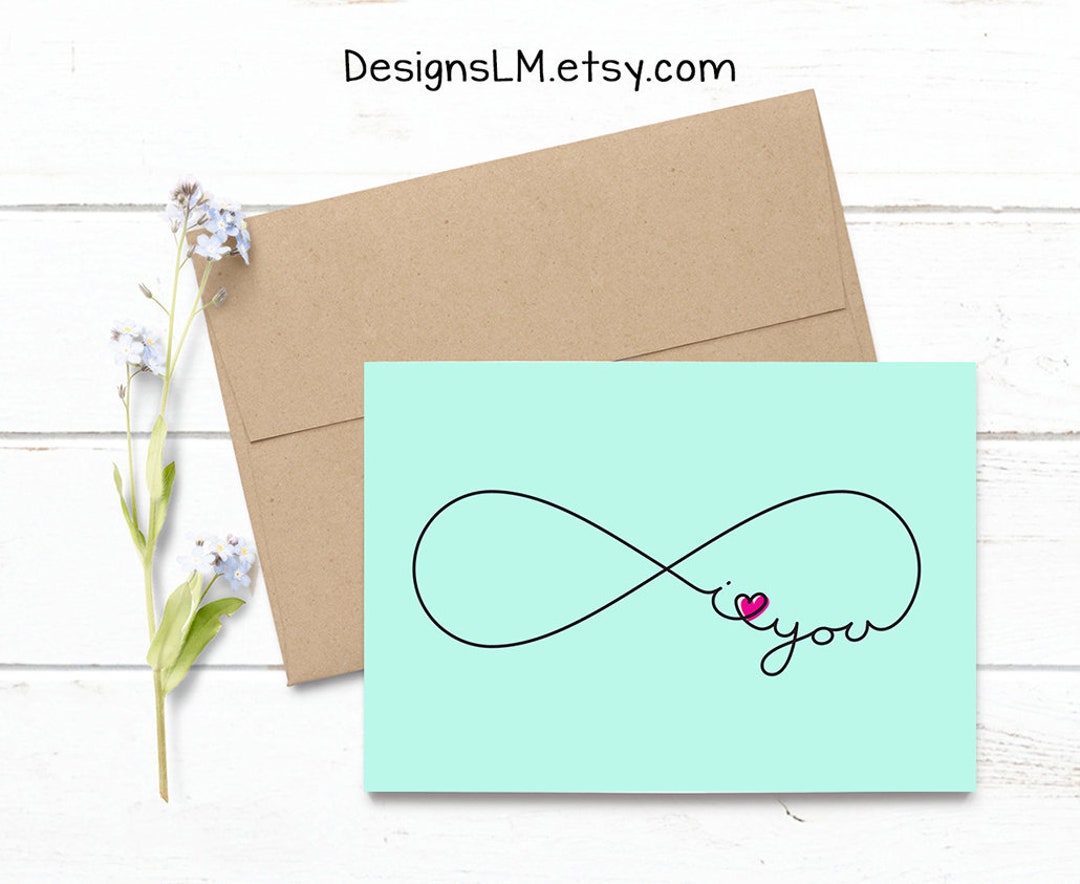 PRINTED I Love You Infinity - 5x7 Greeting Card - Cute Anniversary ...