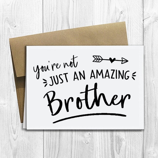 PRINTED You're Not Just an Amazing Brother You're | Etsy