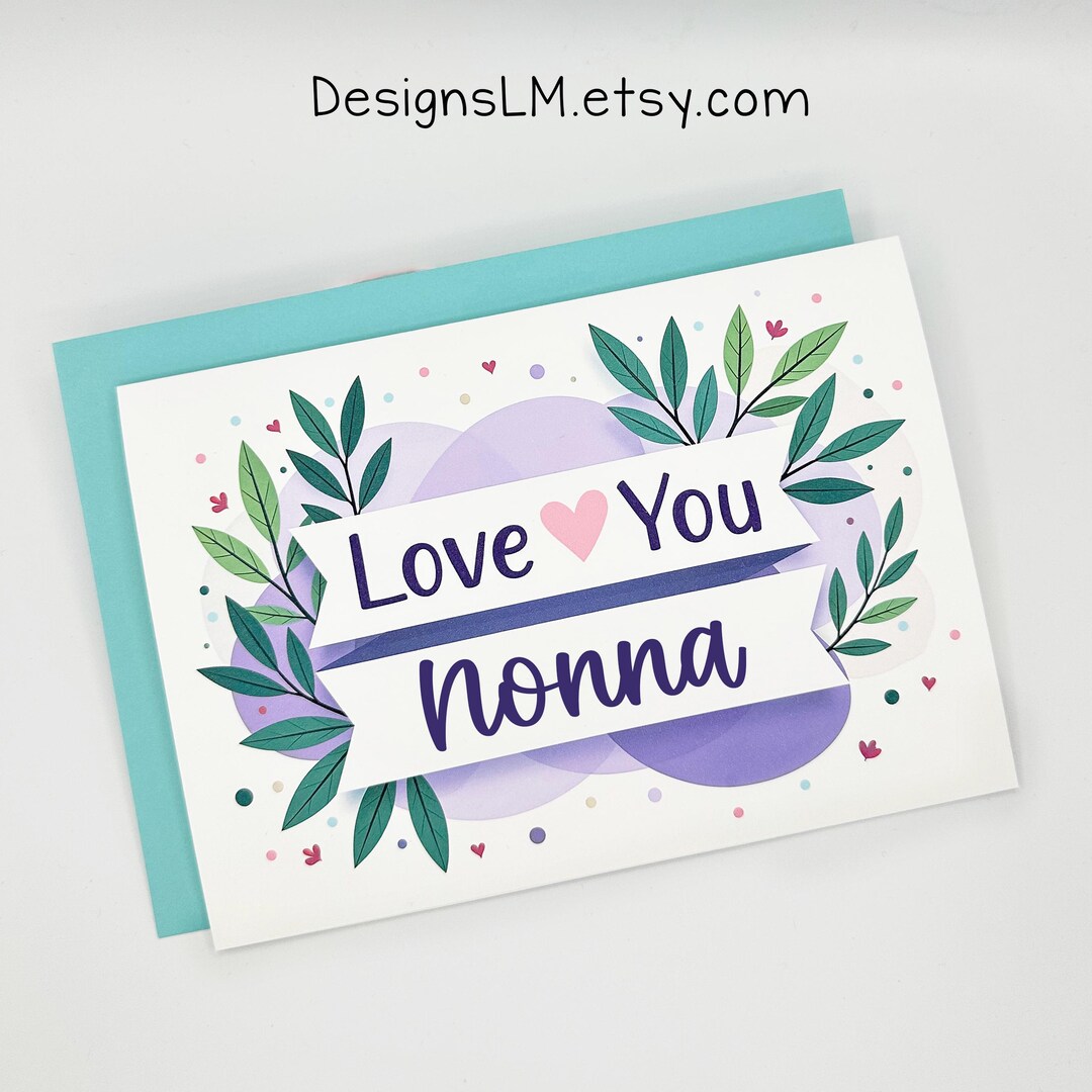 Love You Nonna - Simply Stated - Mother's Day / Birthday / Any Occasion ...