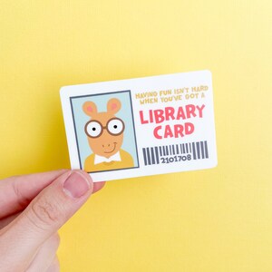 Arthur Library Card Sticker, PBS Illustration, Having Fun Isn't Hard ...