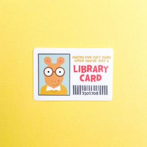 Arthur Library Card Sticker, PBS Illustration, Having Fun Isn't Hard ...