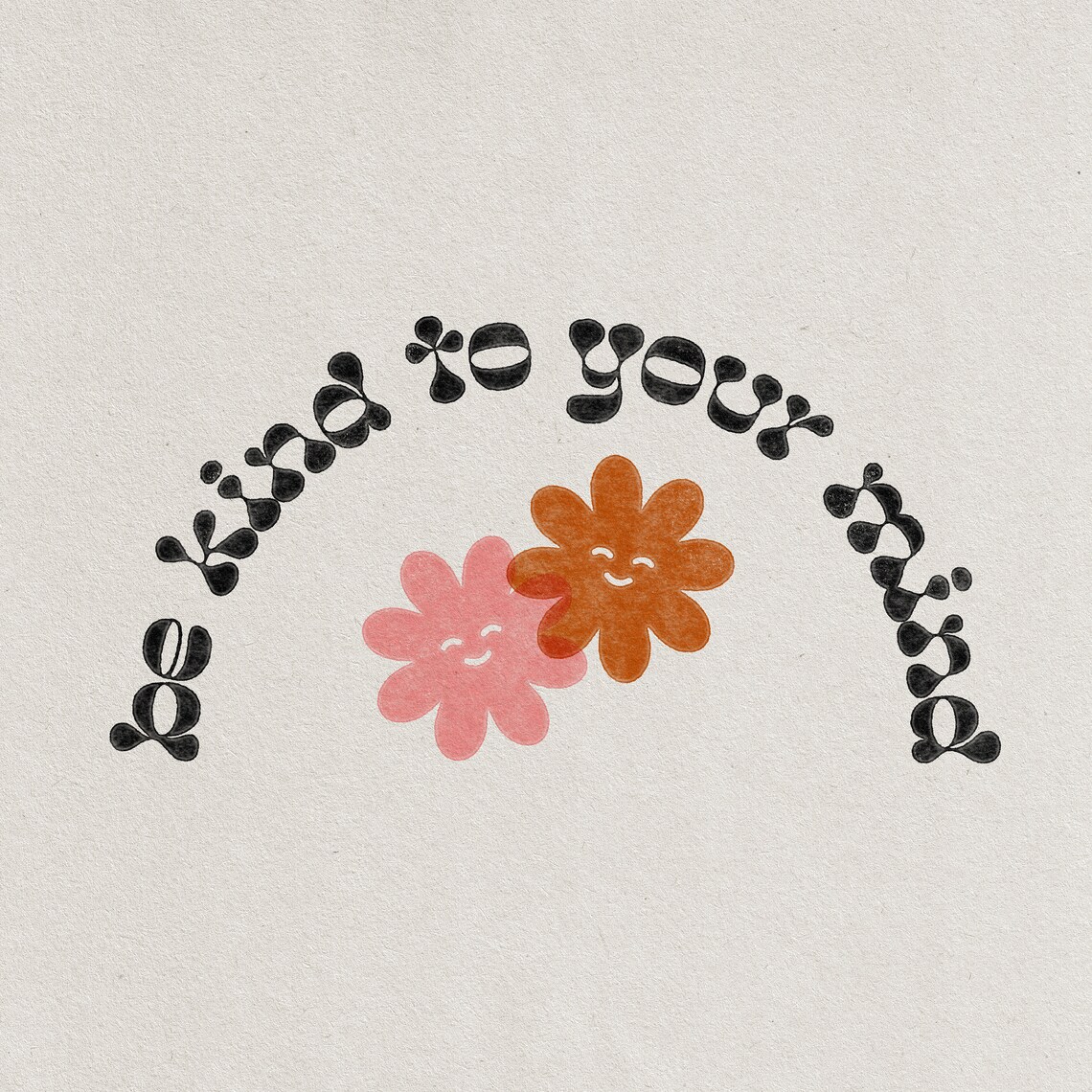 Be Kind to Your Mind - Illustrated Art Print - Funky, Groovy, 70s ...