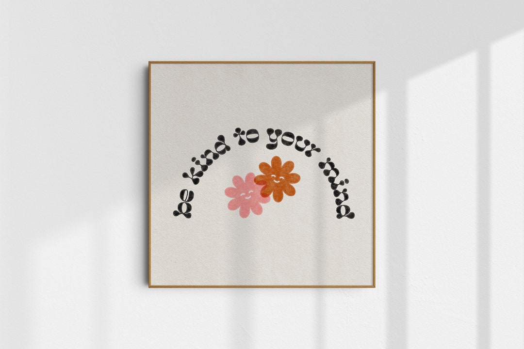 Be Kind to Your Mind - Illustrated Art Print - Funky, Groovy, 70s ...