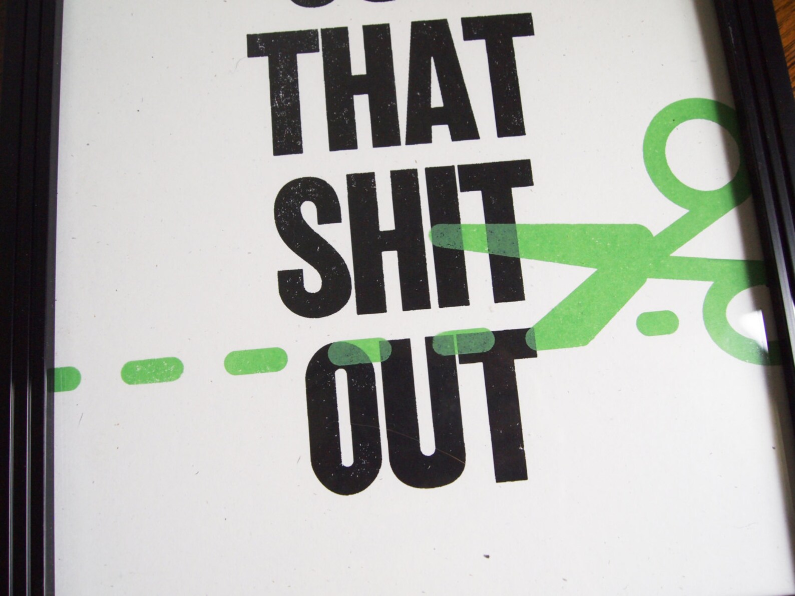 Cut That Shit Out 8x10 Limited Edition | Etsy